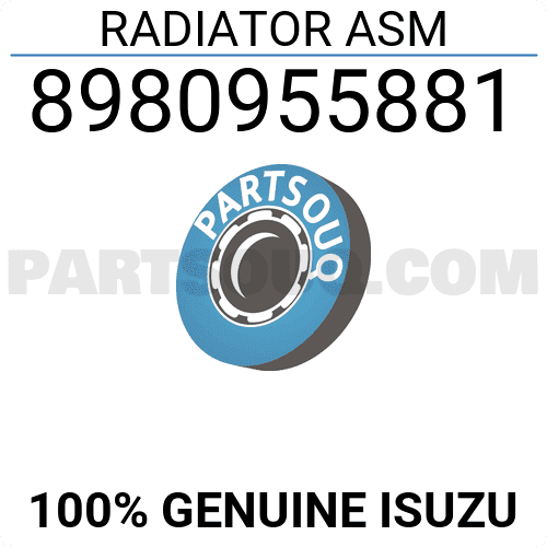 RADIATOR ASM 8980955881 | Isuzu Parts | PartSouq