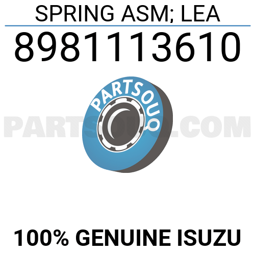SPRING ASM; LEA 8981113610 | Isuzu Parts | PartSouq