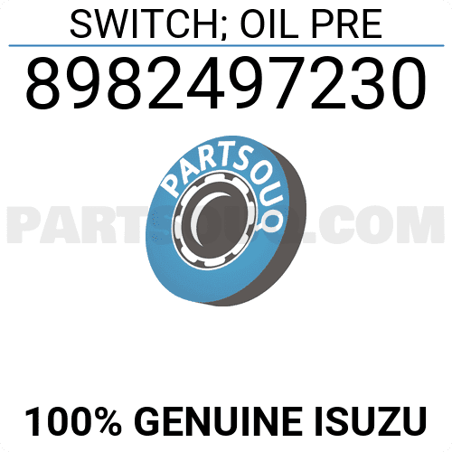SWITCH; OIL PRE 8982497230 | Isuzu Parts | PartSouq