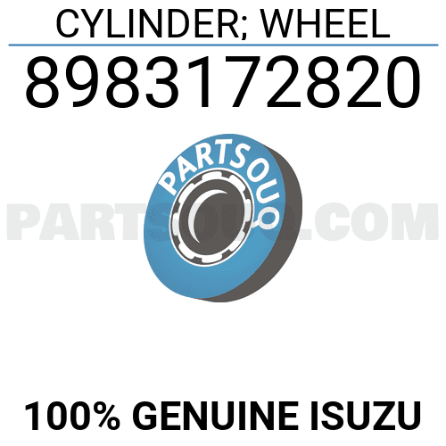 CYLINDER; WHEEL 8983172820 | Isuzu Parts | PartSouq