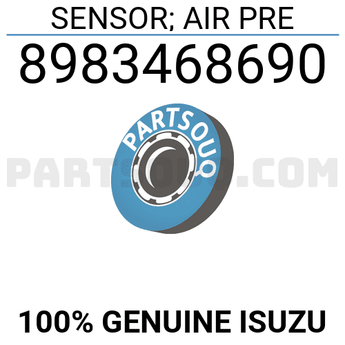 SENSOR; AIR PRE 8983468690 | Isuzu Parts | PartSouq