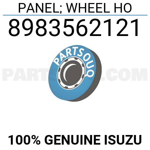 PANEL; WHEEL HO 8983562121 | Isuzu Parts | PartSouq