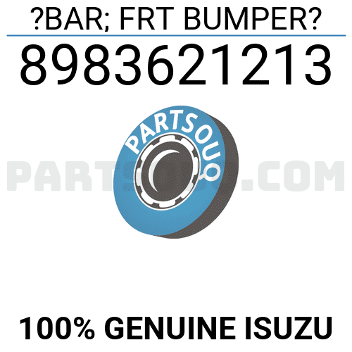 ‭BAR; FRT BUMPER‬ 8983621213 | Isuzu Parts | PartSouq