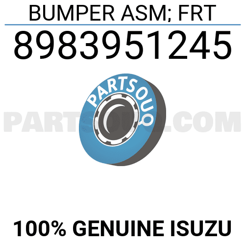 BUMPER ASM; FRT 8983951245 | Isuzu Parts | PartSouq