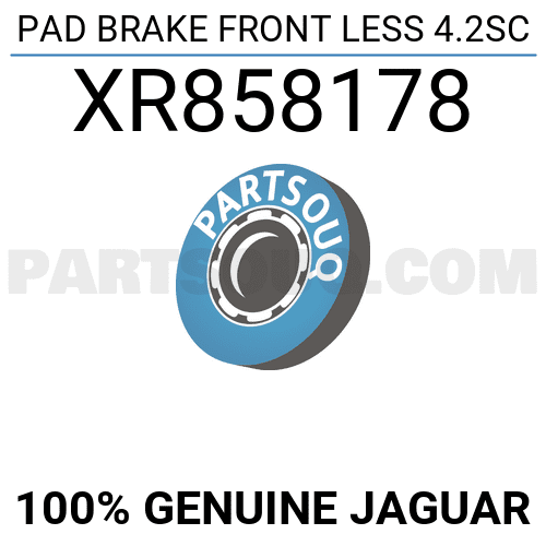 PAD BRAKE FRONT LESS 4.2SC XR858178 | JAGUAR Parts | PartSouq