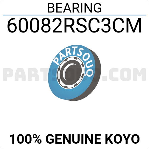 BEARING 60082RSC3CM | KOYO Parts | PartSouq