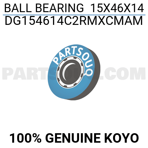 BALL BEARING 15X46X14 DG154614C2RMXCMAM | KOYO Parts | PartSouq