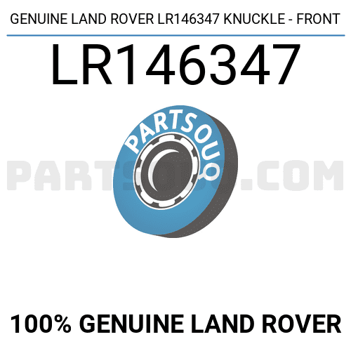 GENUINE LAND ROVER LR146347 KNUCKLE - FRONT LR146347 | Land Rover Parts ...