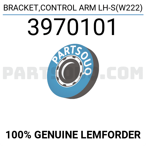 BRACKET,CONTROL ARM LH-S(W222) 3970101 | Lemforder Parts | PartSouq