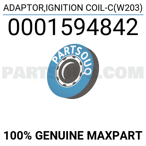 ADAPTOR,IGNITION COIL-C(W203) 0001594842 | MAXPART Parts | PartSouq