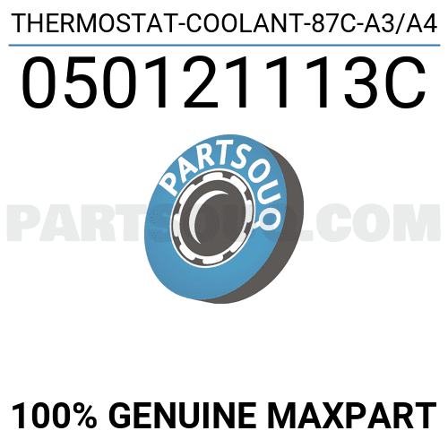 THERMOSTAT-COOLANT-87C-A3/A4 050121113C | MAXPART Parts | PartSouq