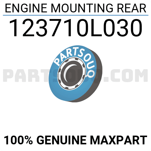 ENGINE MOUNTING REAR 123710L030 | MAXPART Parts | PartSouq