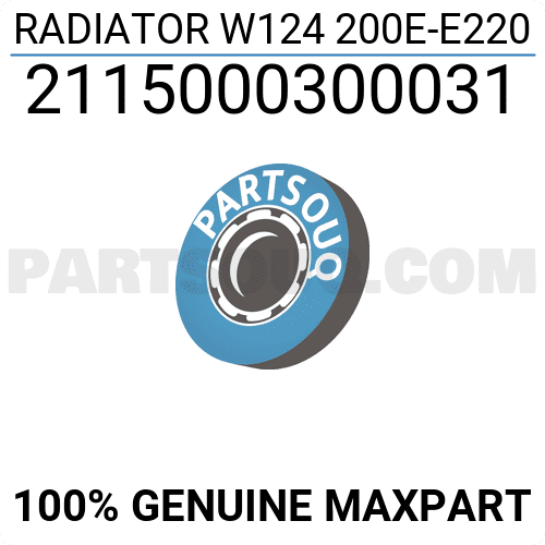 RADIATOR W124 200E-E220 2115000300031 | MAXPART Parts | PartSouq