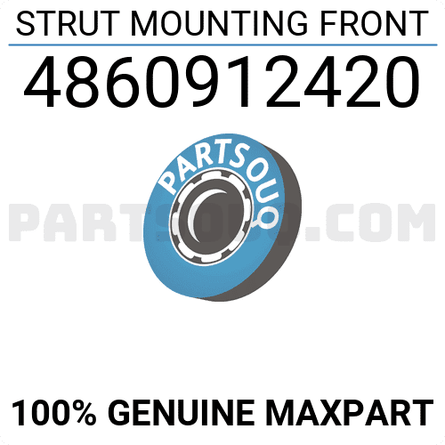 STRUT MOUNTING FRONT 4860912420 | MAXPART Parts | PartSouq