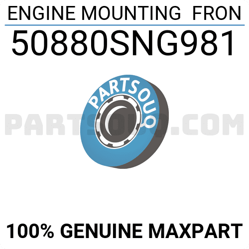 ENGINE MOUNTING FRON 50880SNG981 | MAXPART Parts | PartSouq