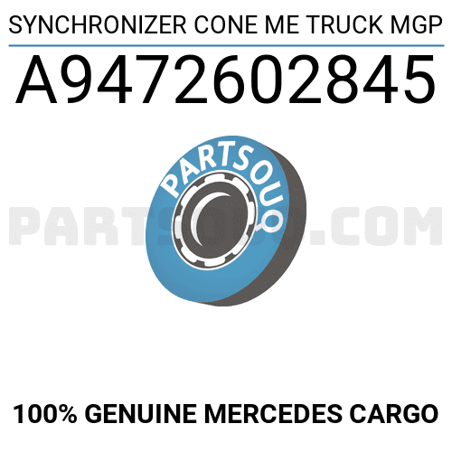 SYNCHRONIZER CONE ME TRUCK MGP A9472602845 | MERCEDES CARGO Parts ...