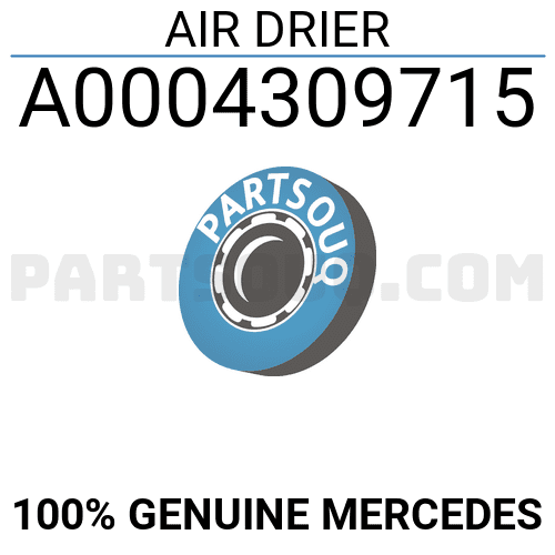 AIR DRIER A0004309715 | MERCEDES Parts | PartSouq