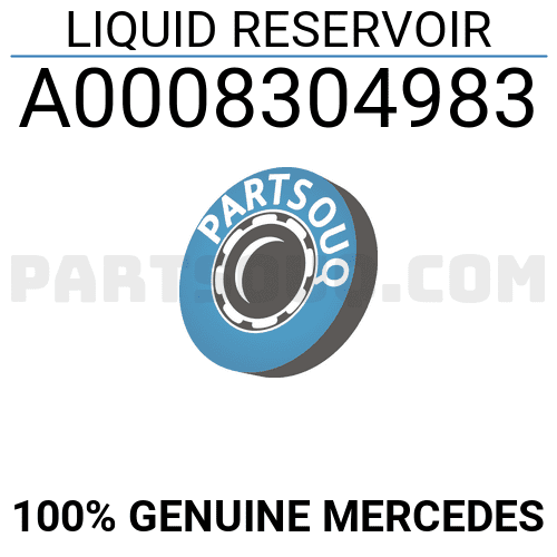 LIQUID RESERVOIR A0008304983 | MERCEDES Parts | PartSouq