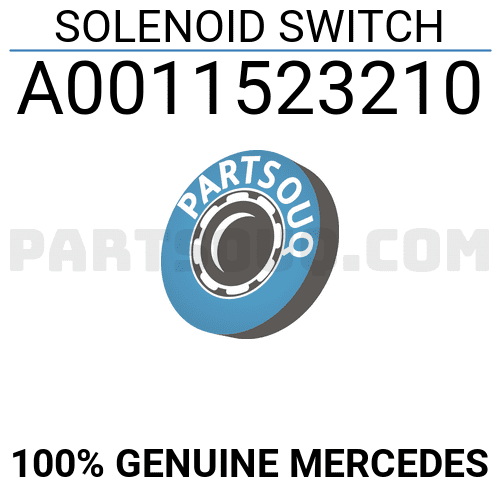 SOLENOID SWITCH A0011523210 | MERCEDES Parts | PartSouq