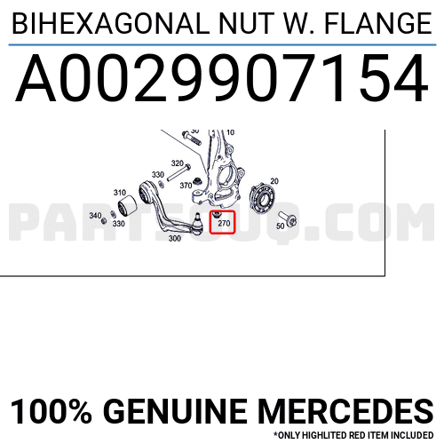BIHEXAGONAL NUT W. FLANGE A0029907154 | MERCEDES Parts | PartSouq