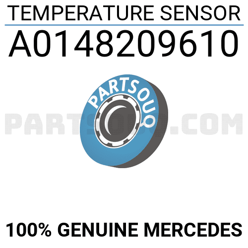 TEMPERATURE SENSOR A0148209610 | MERCEDES Parts | PartSouq
