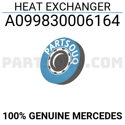 HEAT EXCHANGER A099830006164 | MERCEDES Parts | PartSouq