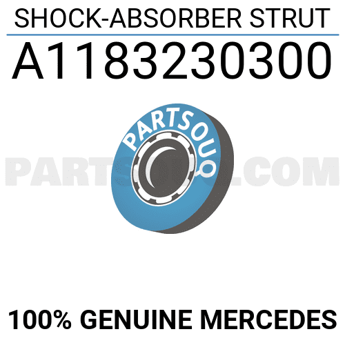 SHOCK-ABSORBER STRUT A1183230300 | MERCEDES Parts | PartSouq