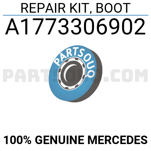 REPAIR KIT, BOOT A1773306902 | MERCEDES Parts | PartSouq