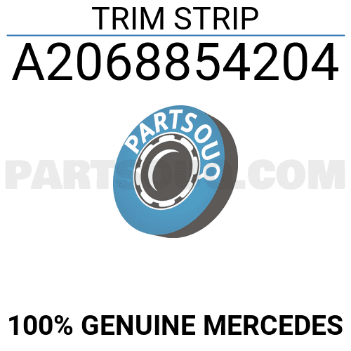 TRIM STRIP A2068854204 | MERCEDES Parts | PartSouq