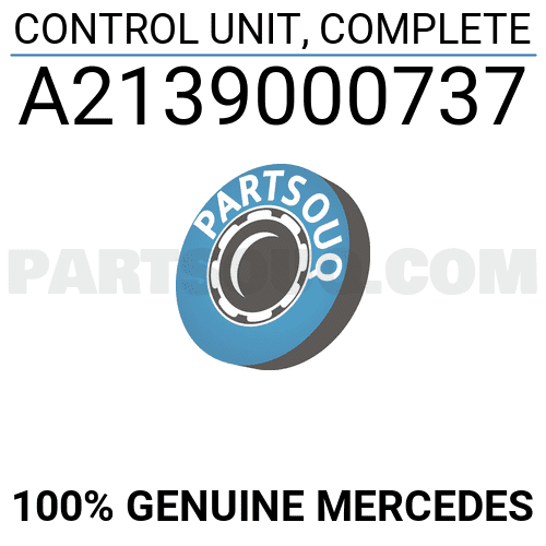 CONTROL UNIT, COMPLETE A2139000737 | MERCEDES Parts | PartSouq