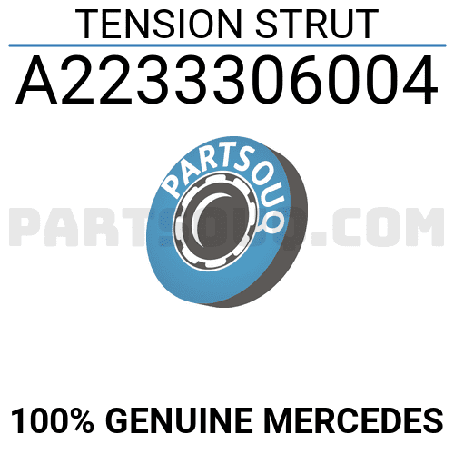 TENSION STRUT A2233306004 | MERCEDES Parts | PartSouq