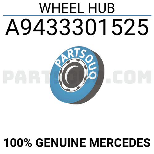 WHEEL HUB A9433301525 | MERCEDES Parts | PartSouq