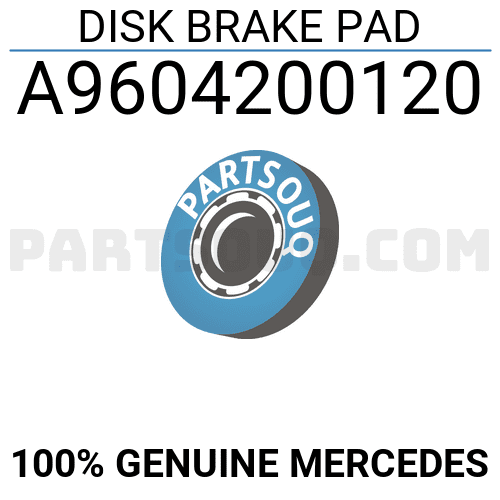 DISK BRAKE PAD A9604200120 | MERCEDES Parts | PartSouq