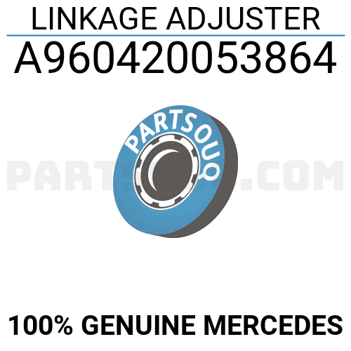 LINKAGE ADJUSTER A960420053864 | MERCEDES Parts | PartSouq