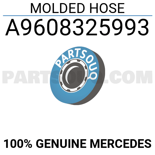 MOLDED HOSE A9608325993 | MERCEDES Parts | PartSouq