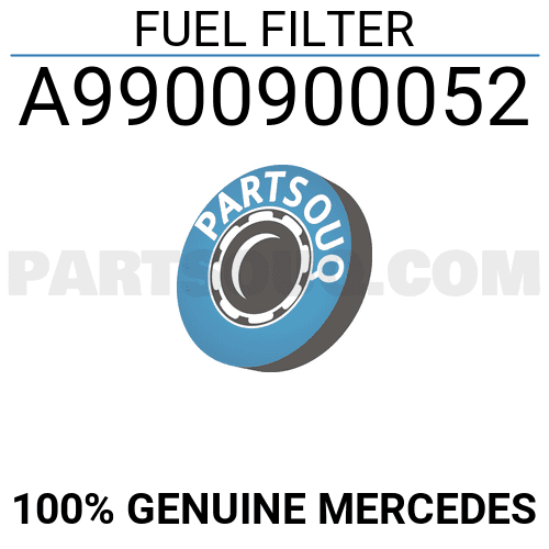 FUEL FILTER A9900900052 | MERCEDES Parts | PartSouq