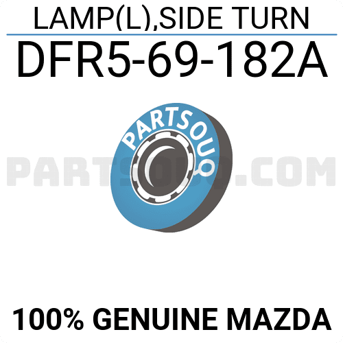 LAMP(L),SIDE TURN DFR569182A | Mazda Parts | PartSouq