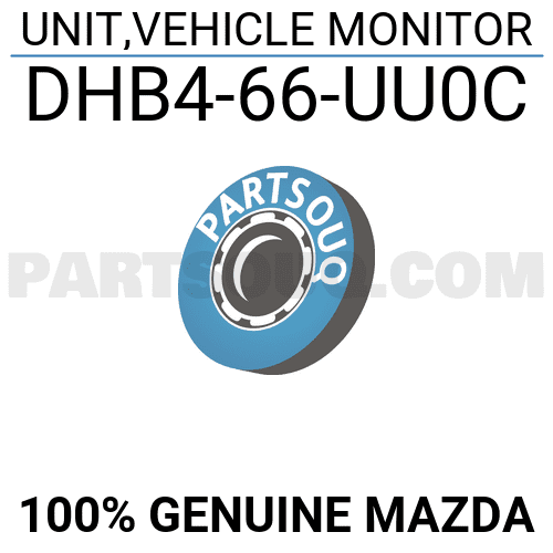 UNIT,VEHICLE MONITOR DHB466UU0C | Mazda Parts | PartSouq