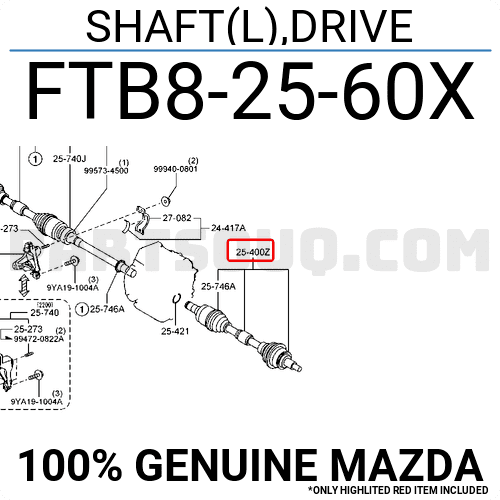 SHAFT(L),DRIVE FTB82560X | Mazda Parts | PartSouq