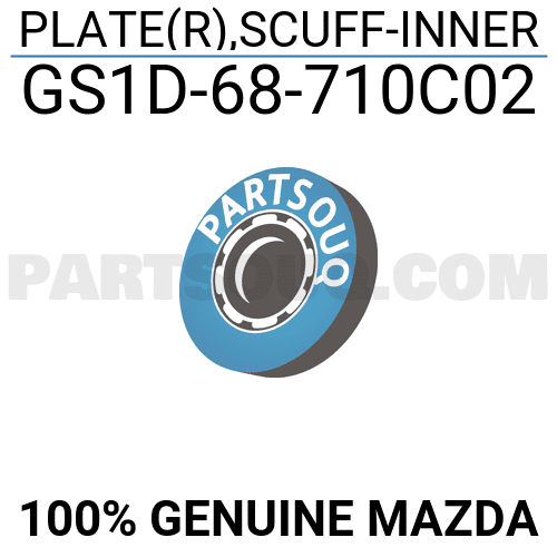 PLATE(R),SCUFF-INNER GS1D68710C02 | Mazda Parts | PartSouq