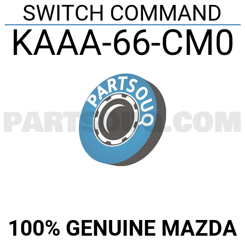 SWITCH COMMAND KAAA66CM0 | Mazda Parts | PartSouq