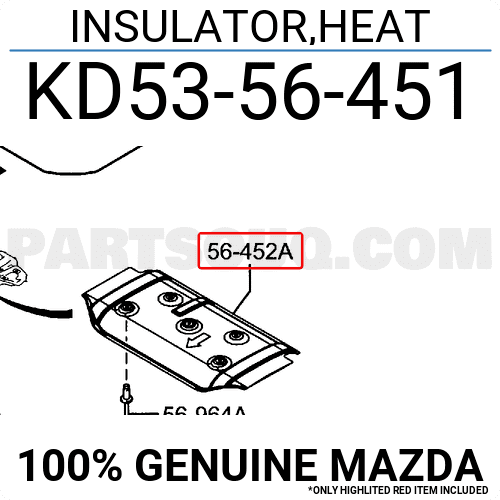 INSULATOR,HEAT KD5356451 | Mazda Parts | PartSouq