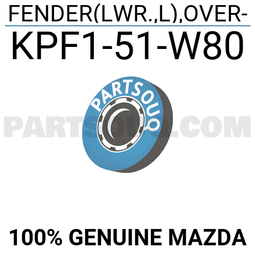 FENDER(LWR.,L),OVER- KPF151W80 | Mazda Parts | PartSouq
