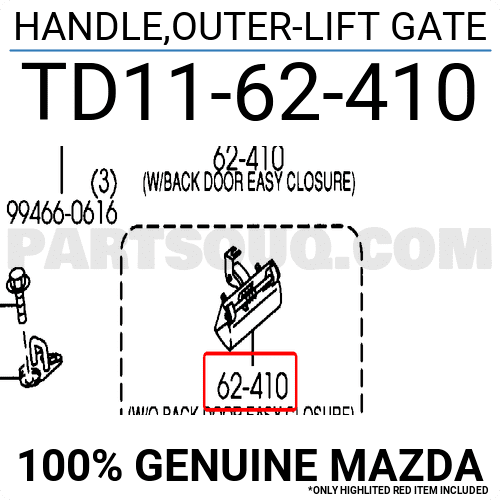HANDLE,OUTER-LIFT GATE TD1162410 | Mazda Parts | PartSouq