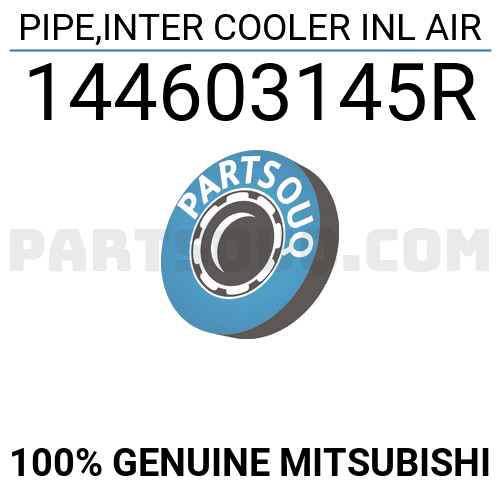 PIPE,INTER COOLER INL AIR 144603145R | Mitsubishi Parts | PartSouq
