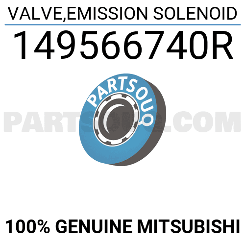 VALVE,EMISSION SOLENOID 149566740R | Mitsubishi Parts | PartSouq