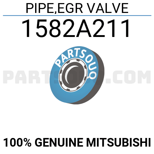 PIPE,EGR VALVE 1582A211 | Mitsubishi Parts | PartSouq