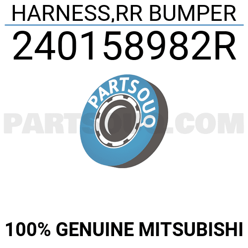 HARNESS,RR BUMPER 240158982R | Mitsubishi Parts | PartSouq