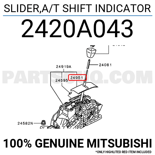 SLIDER,A/T SHIFT INDICATOR 2420A043 | Mitsubishi Parts | PartSouq