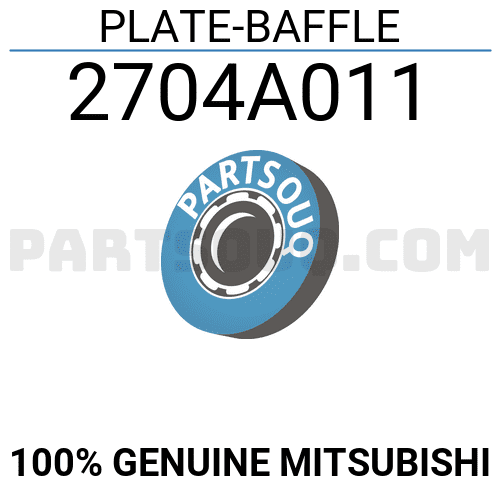 PLATE-BAFFLE 2704A011 | Mitsubishi Parts | PartSouq